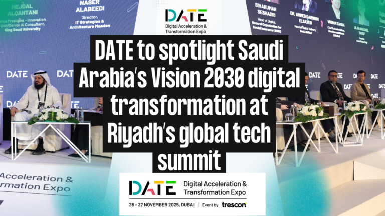 DATE to spotlight Saudi Arabia’s Vision 2030 digital transformation at ...